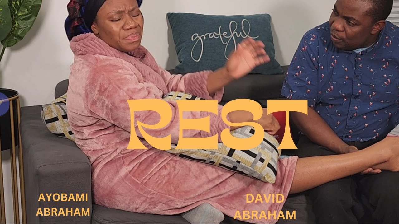 REST || A short skit featuring AYOBAMI & DAVID ABRAHAM || - YouTube