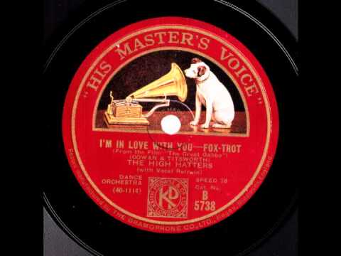 I'M IN LOVE WITH YOU / THE HIGH HATTERS with Vocal Refrain - YouTube