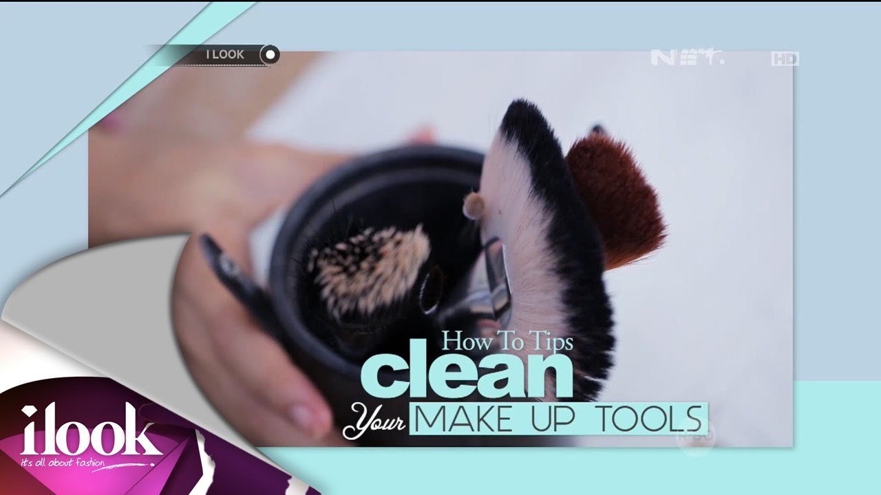How To: Tips Clean Your Make Up Tools - iLook - YouTube