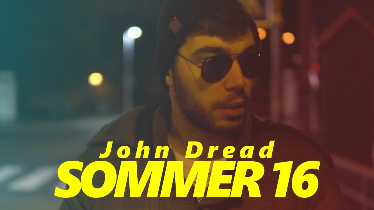 John Dread "Sommer 16" 🌅 (Official HD Video) - YouTube