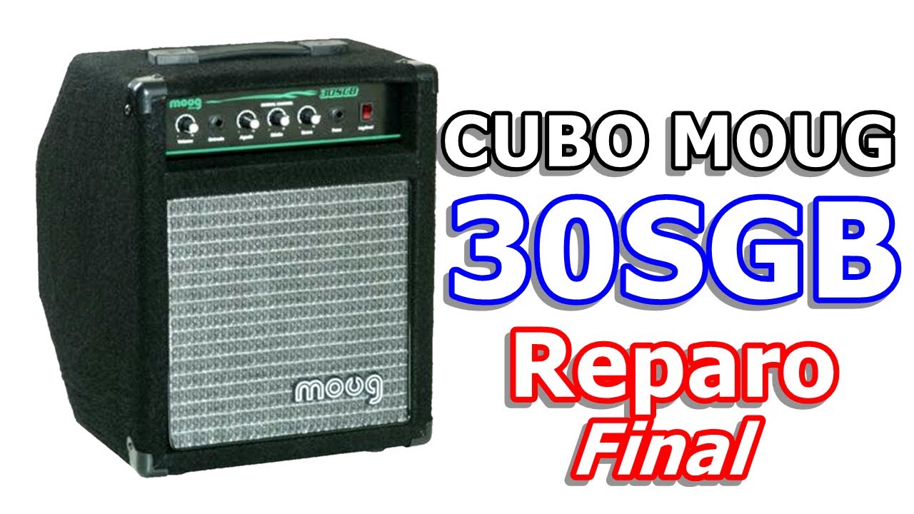 CUBO MOUG 30SGB - ANALISE E CONSERTO - Vídeo (2/2) - Reparo Nº10 - YouTube