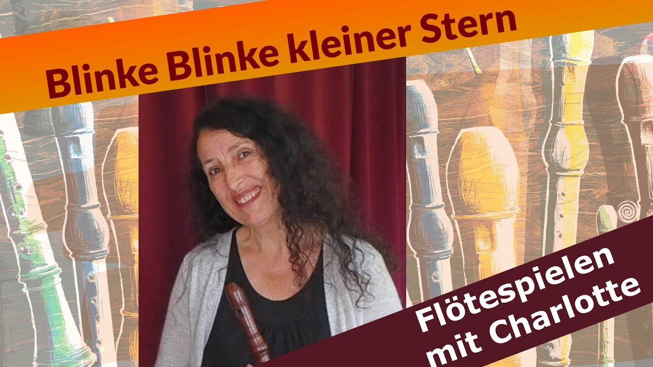 Blinke, blinke kleiner Stern - Blockflöte lernen mit Spaß - Kanon # ...