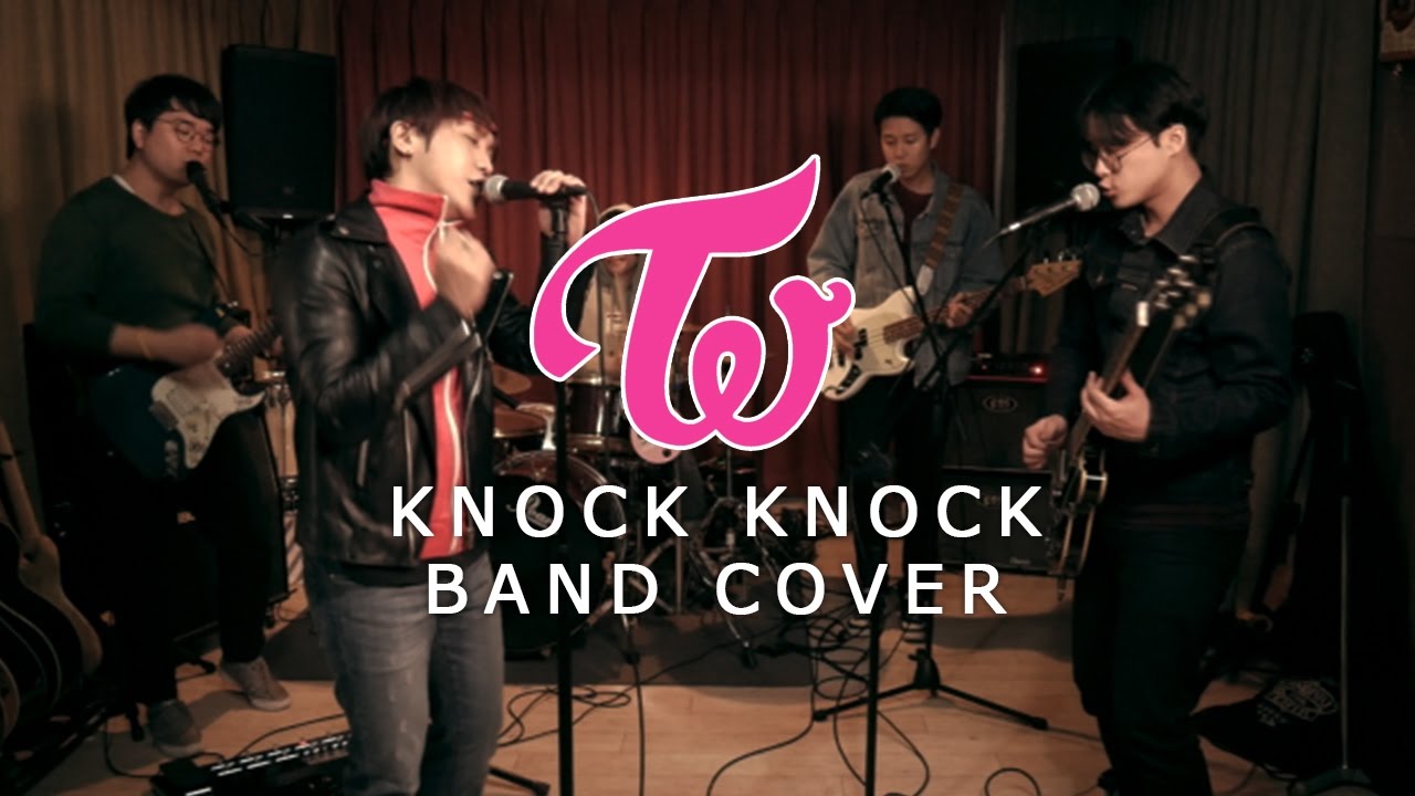 TWICE(트와이스) "KNOCK KNOCK" Band Cover by PHONEBOOTH(폰부스) - YouTube