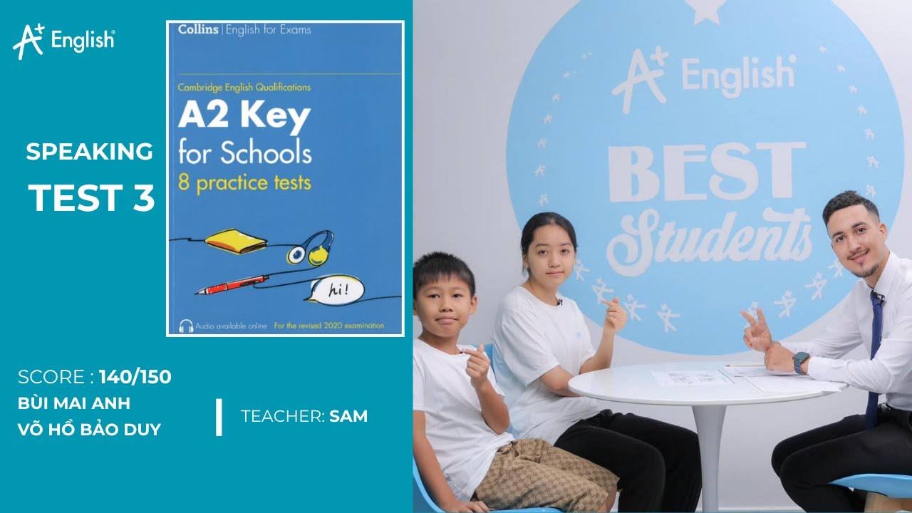 A2 KET Speaking test – MAI ANH & BẢO DUY | SPEAKING TEST 3 - YouTube