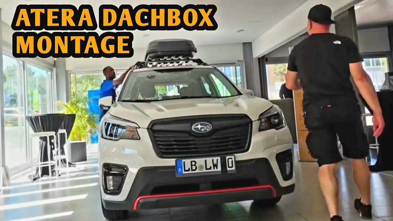 Forester e-Boxer || Dachbox Montage || Urlaub Zeit || Atera Dachbox und ...