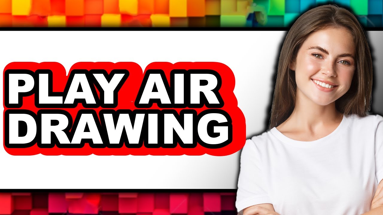How To Play Air Drawing - Easy Guide - YouTube