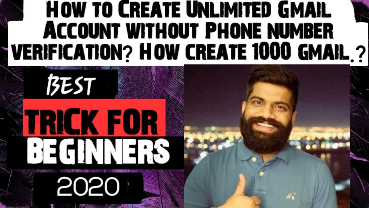 How To Create Unlimited Gmail Accounts Without Phone Number Verification unlimited Gmail 2020 How To Create Unlimited Gmail Accounts Without Phone Number Verification unlimited Gmail 2020