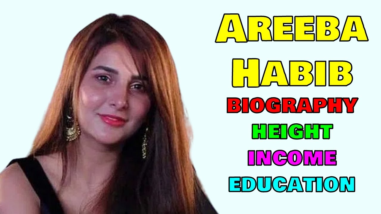 Areeba Habib Biography 2022 | Height | Income | DOB | Dramas | Hometown ...