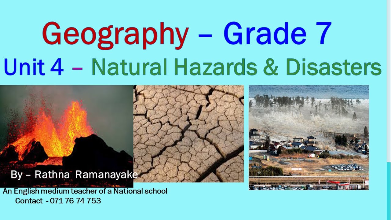 Geography (E.M) - Grade 7 - Unit 4 - Natural Hazards and Disasters -i ...