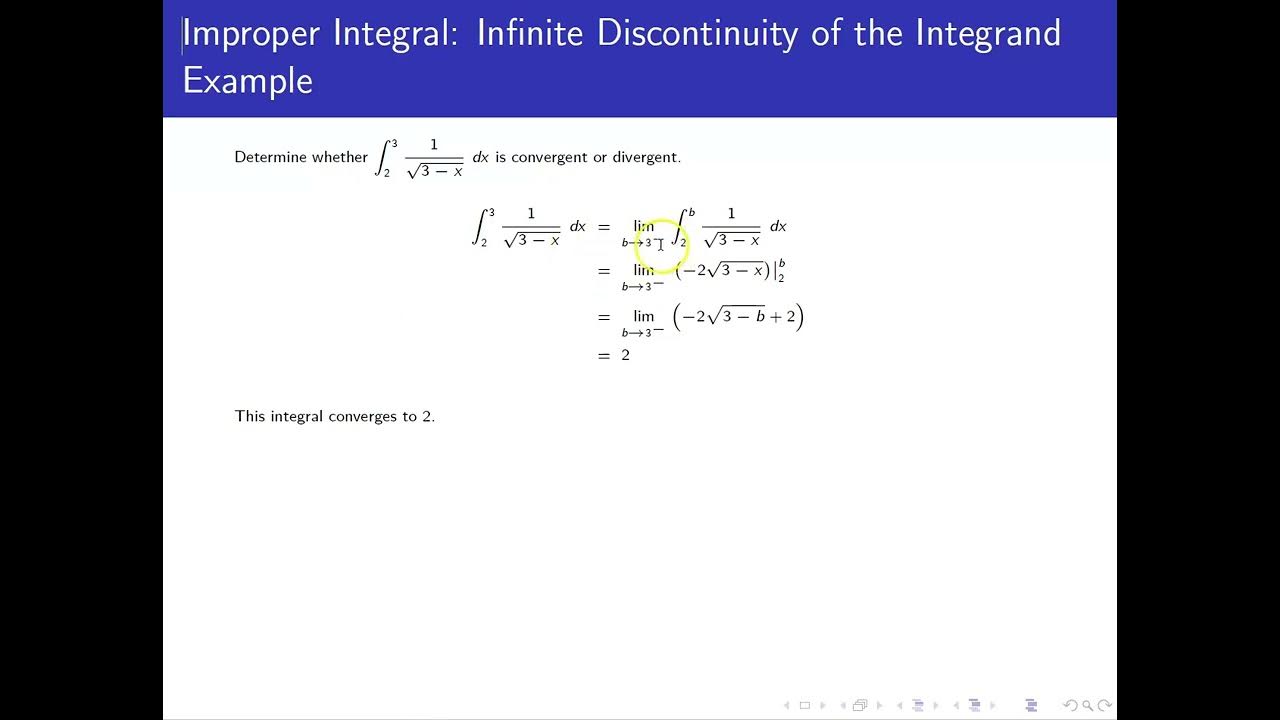Improper Integral Infinite Discontinuity Of The Integrand Example