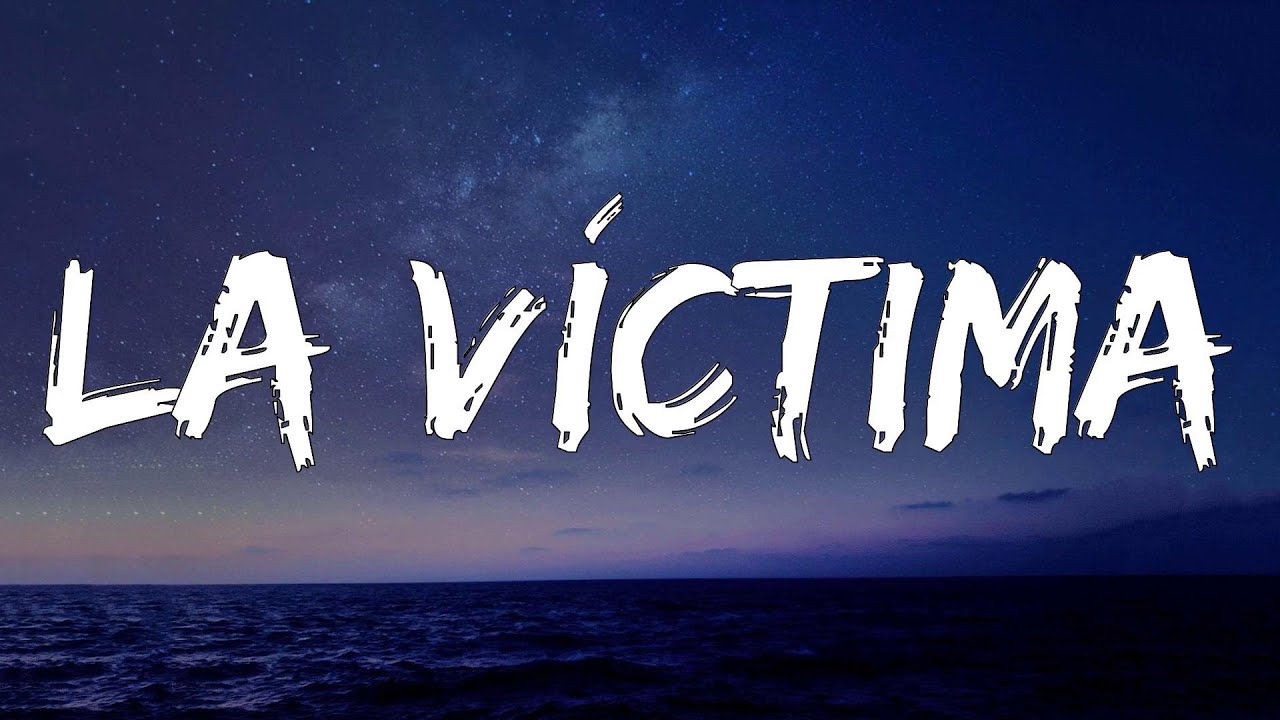 La Víctima - Xavi (Letra/Lyrics) - YouTube