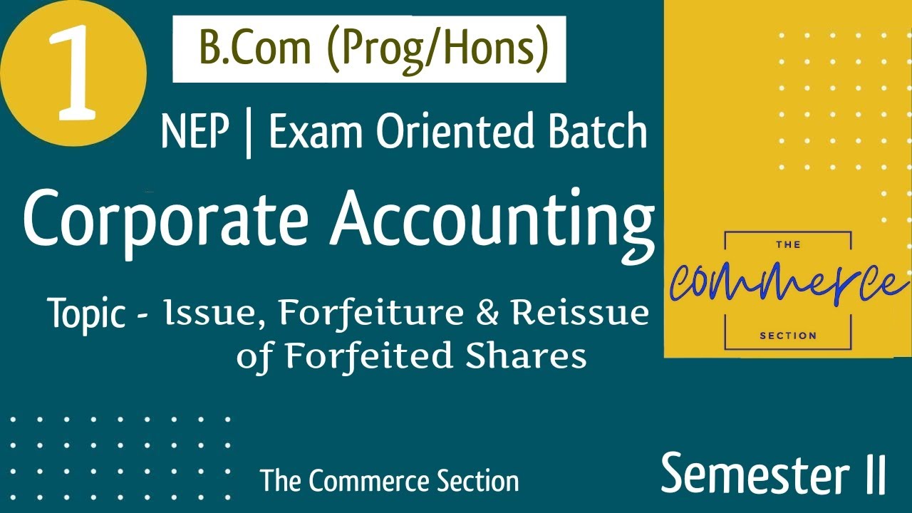 #L1 | Issue, Forfeiture & Reissue of Forfeited Shares With Examples ...