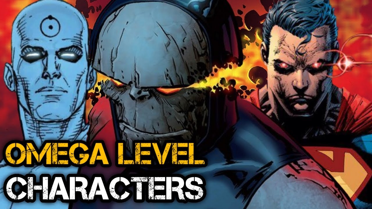 Which DC Characters Would be Omega Level? - YouTube