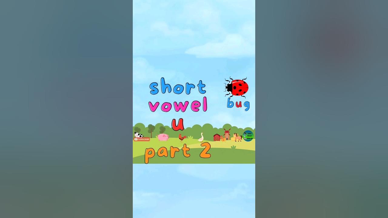 Short Vowel Letter u | How to Pronounce the Short Vowel "u" | Super ...
