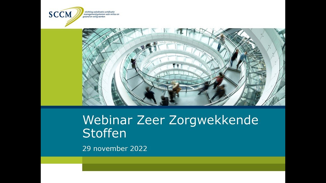 Webinar Zeer Zorgwekkende Stoffen (ZZS) - YouTube