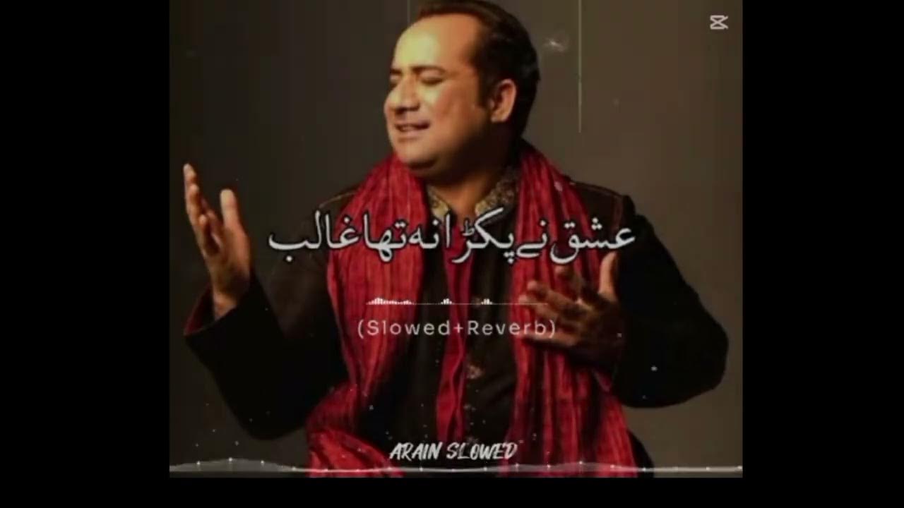 Ishq na Pakda na tha Ghalib song (Rahat Fateh Ali Khan new song 2024🫠 - YouTube