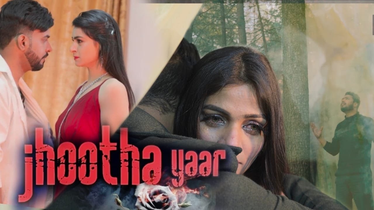 Jhootha Yaar || Official Video || Rahul Sarang || Gustaakh || Ram Rang Productions - YouTube