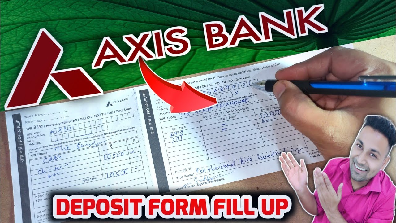 axis bank deposit form fill up || axis bank deposit kaise kare || fill ...