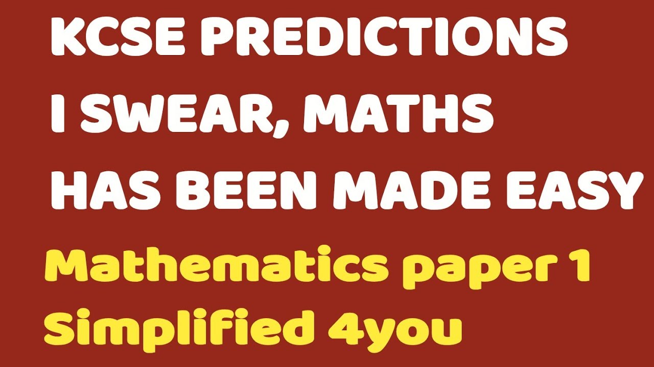 KCSE 2025 predictions .Mathematics paper 1 exam. - YouTube