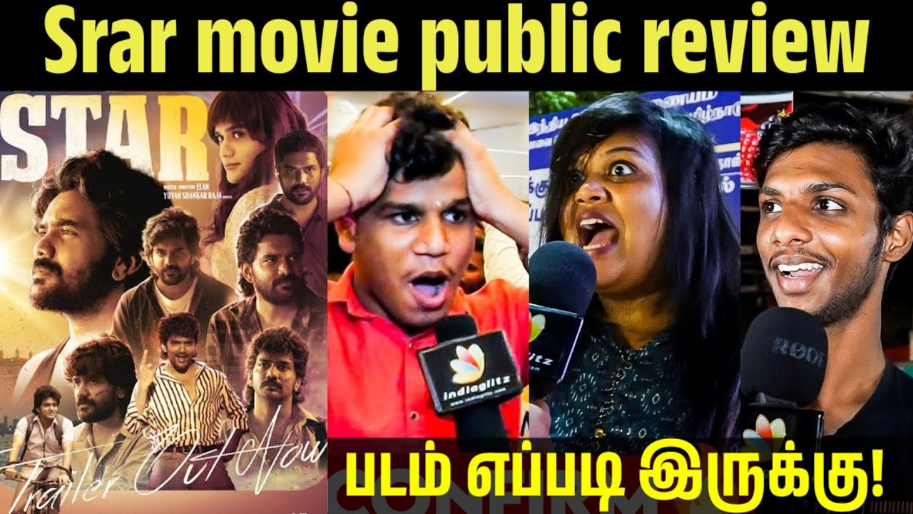 Star Movie Public Review | Star Movie Review | Star Review | Tamil ...