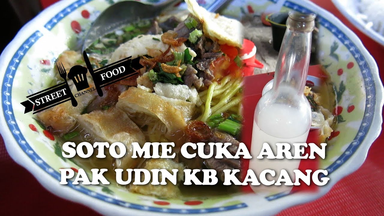 Kuliner Langka : SOTO MIE CUKA AREN PAK UDIN - YouTube