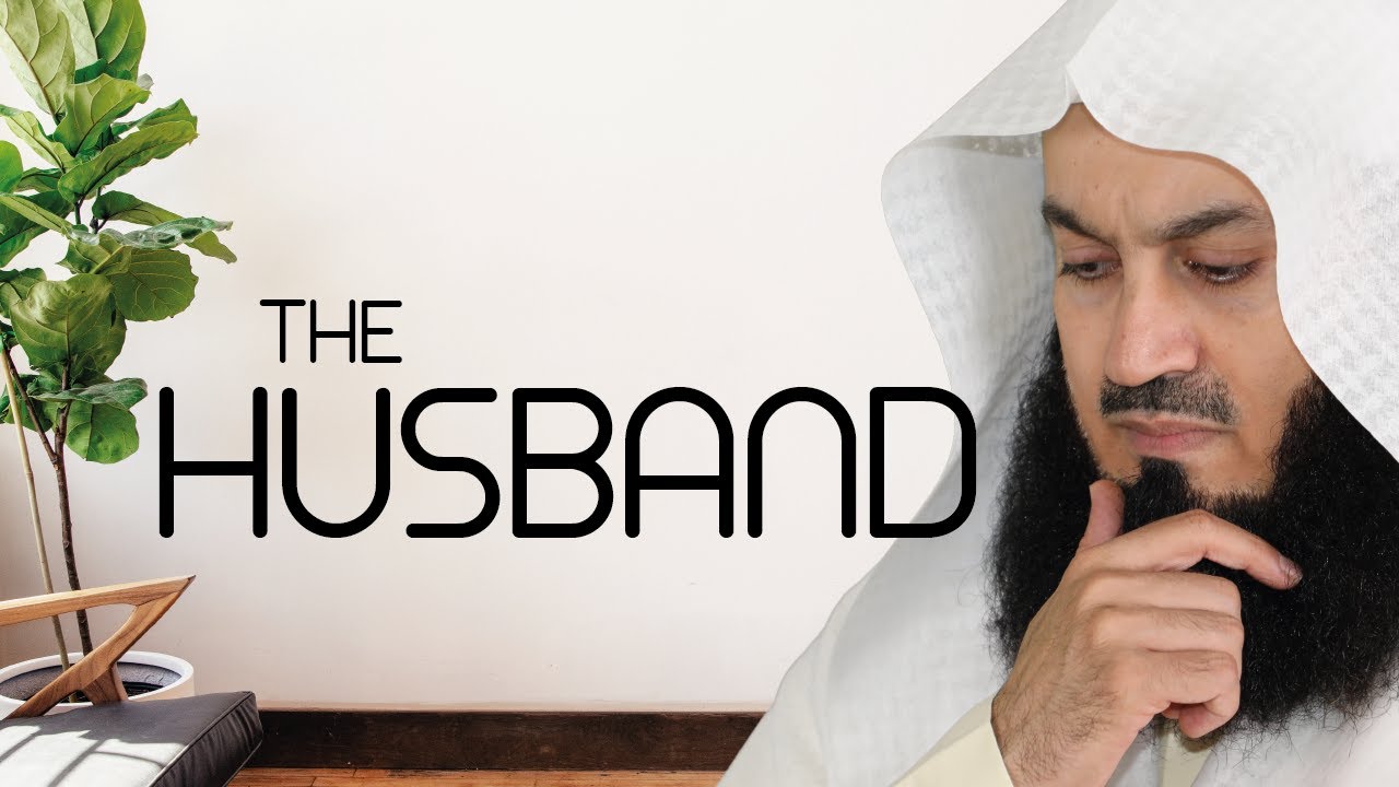 What Does It Mean To Be A Husband Mufti Menk YouTube what-does-it-mean-to-be-a-husband-mufti-menk-youtube