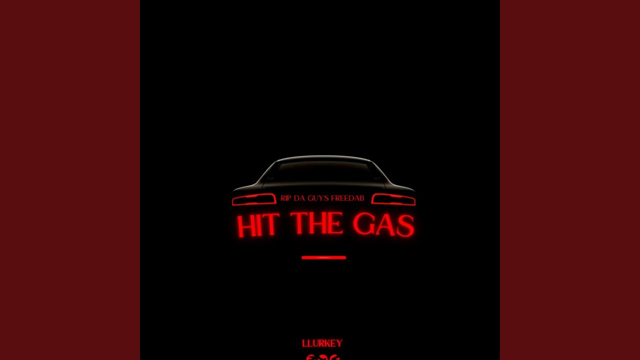 Hit The Gas - YouTube