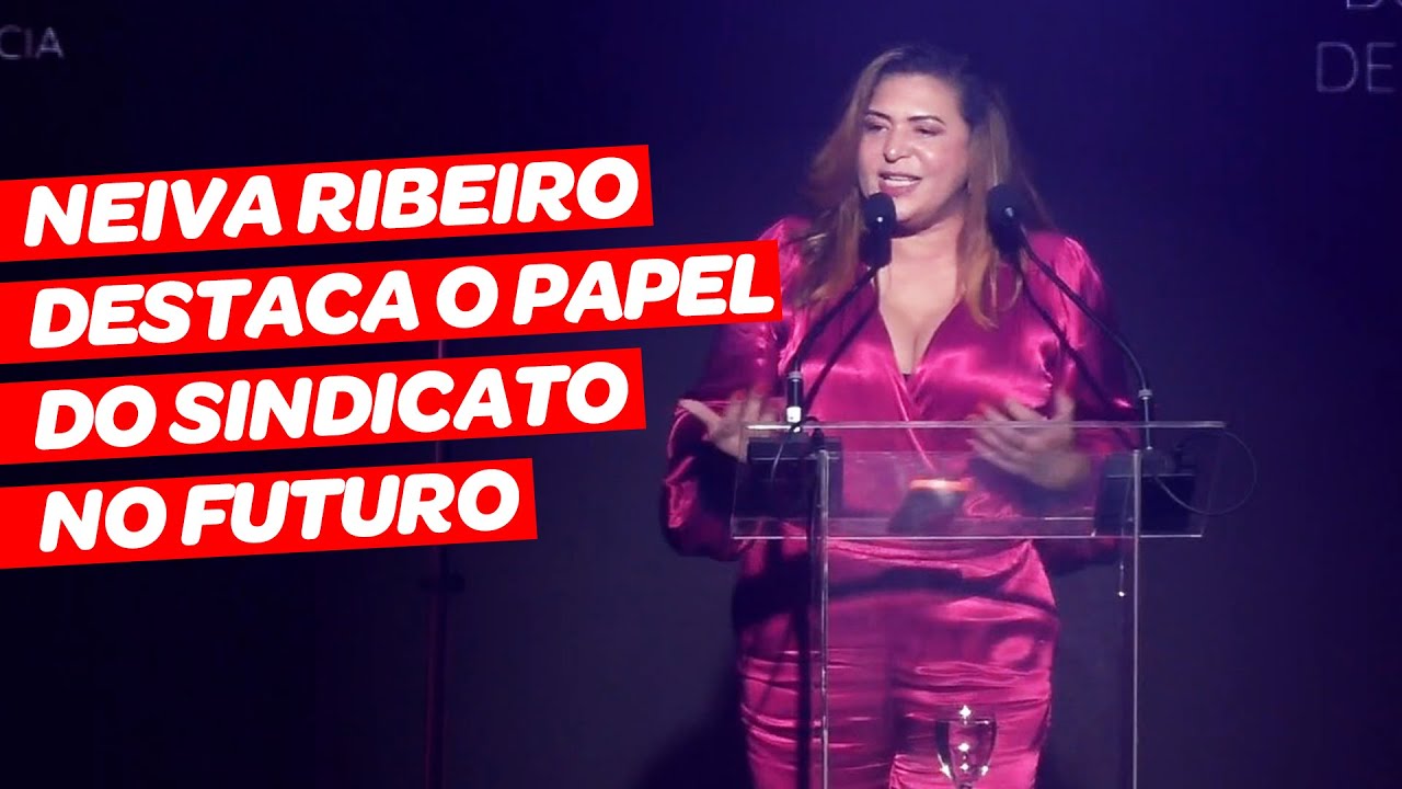 100 anos Sindicato: Neiva Ribeiro destaca futuro e organização dos ...