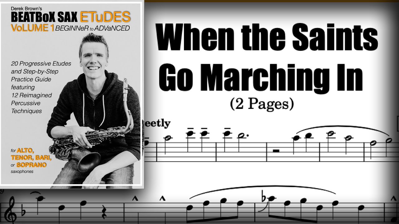 "When the Saints Go Marching In" alto sax solo - BEATBoX SAX ETuDES #11 ...