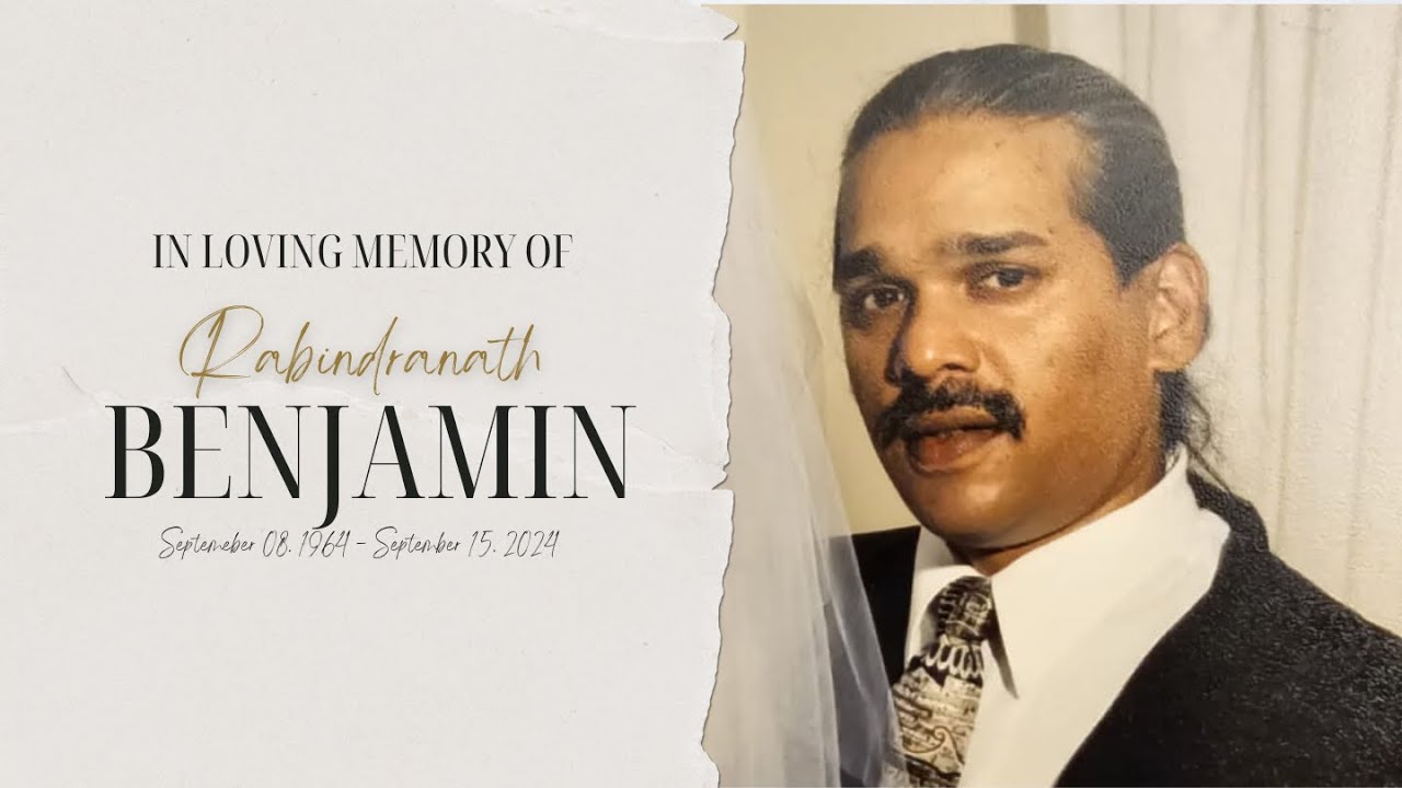 Celebrating the Life of Rabindranath Benjamin (Rob) | Funeral Service ...