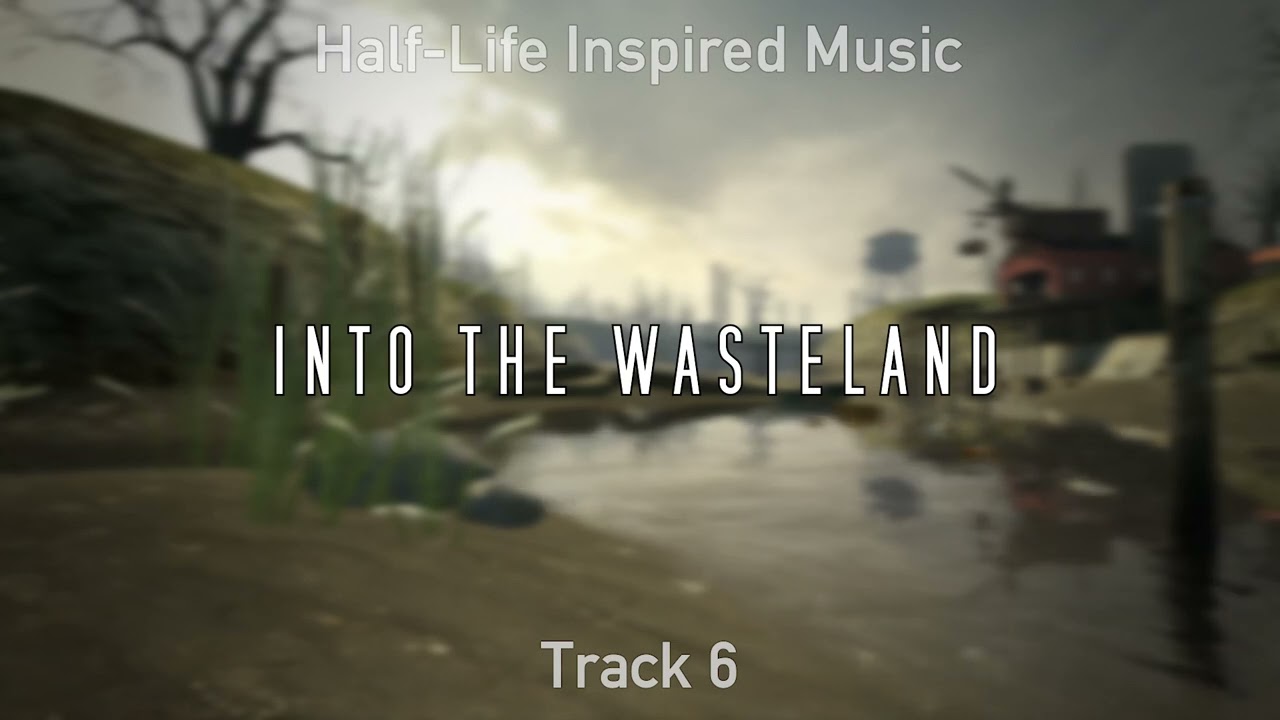 (FREE TO USE) Half-Life Inspired Music: Into The Wasteland - YouTube