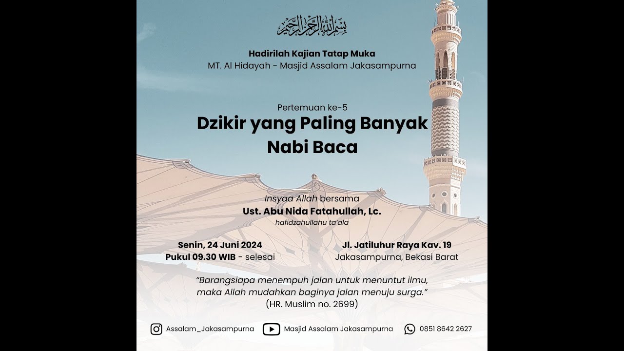 Dzikir yang Banyak Nabi Baca |Ustadz Abu Nida Fatahullah, Lc. |Masjid ...