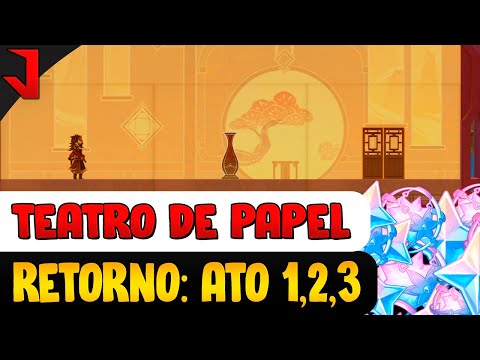 TEATRO DE PAPEL - RETORNO (ATO I - II - III) TILINTAR REQUINTADO DA NOITE | GENSHIN IMPACT