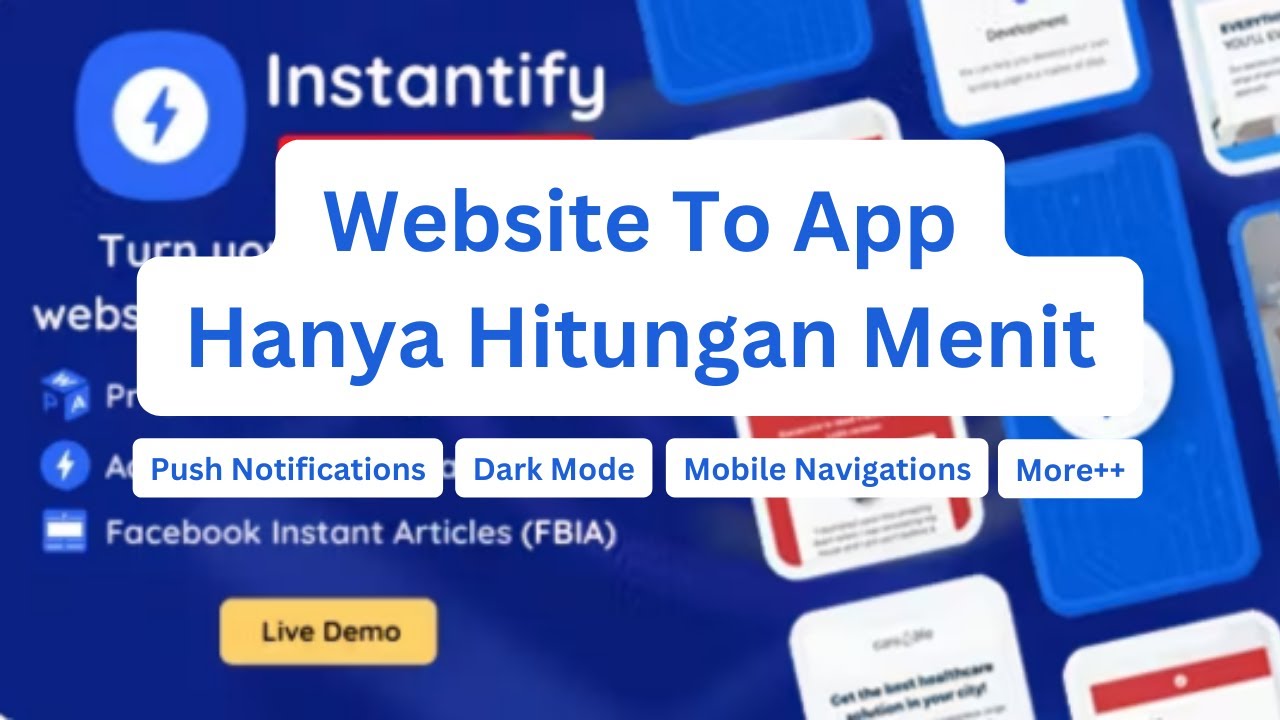 Cara Menghubah Website menjadi App Dalam Hitungan Menit | Instantify Tutorial - YouTube
