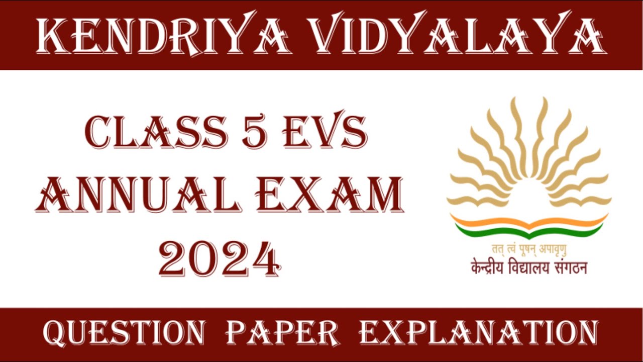 KV Class 5 EVS Annual Exam Question Paper 2024 - YouTube
