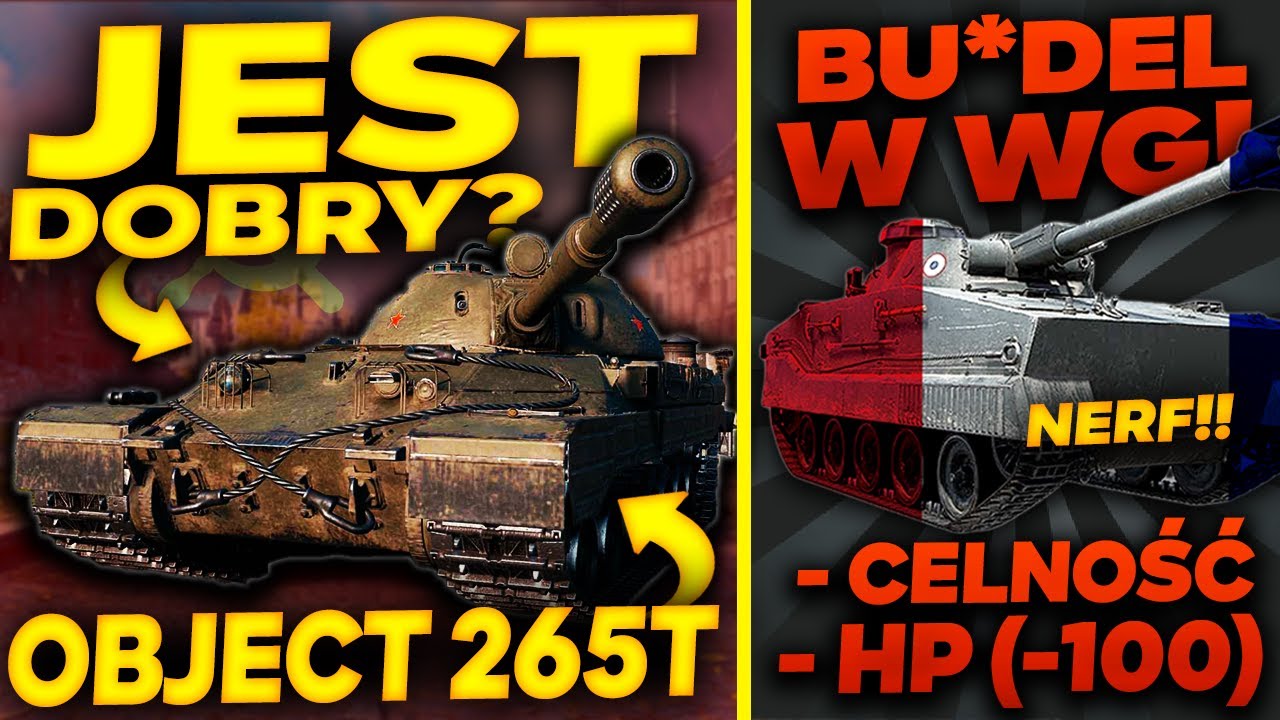 WG ZNOWU NIE OGARNIA? - NERF ERAC 105 | OBJECT 265T to CZOŁG KTÓRY ...