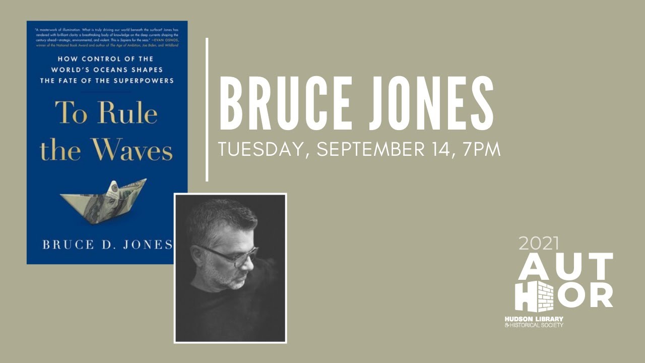 Author Series | Bruce D. Jones | To Rule the Waves - YouTube