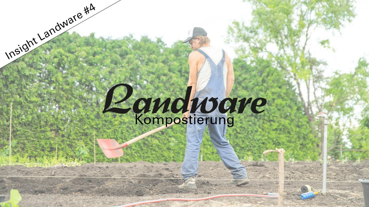Insight Landware #4 | Kompostierung - YouTube