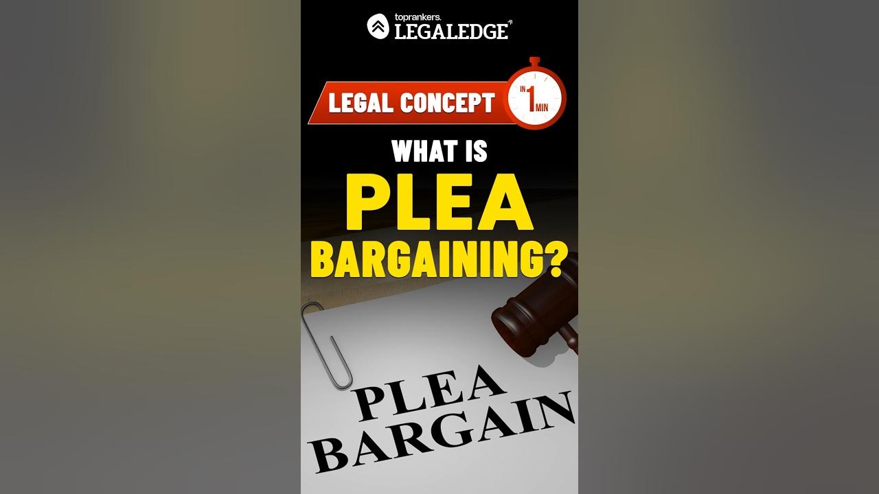 What is Plea Bargaining? Law Simplified #pleabargaining #law # ...