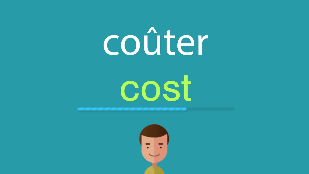 Comment dire coûter en anglais - YouTube