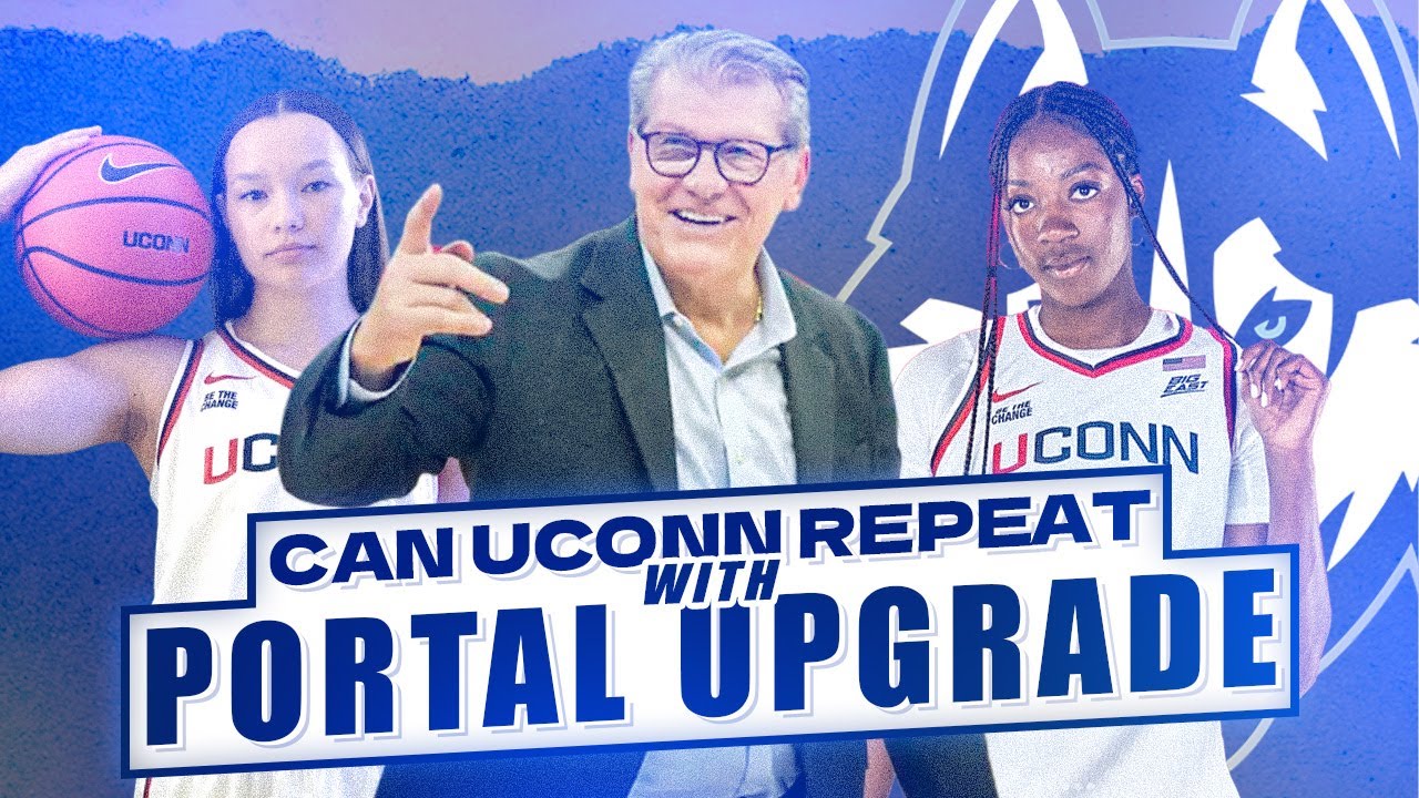 Portal Upgrade: How UConn Got Stronger This Summer - YouTube
