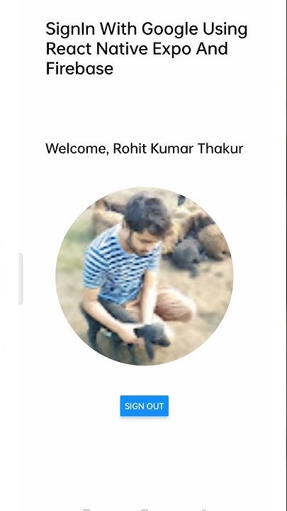 Sign-in with Google using firebase and react native expo. Full code ...