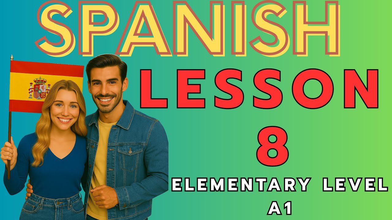 📚 Learn Spanish | Elementary Level (A1) | Lesson 8: Numbers, Age, Time ...