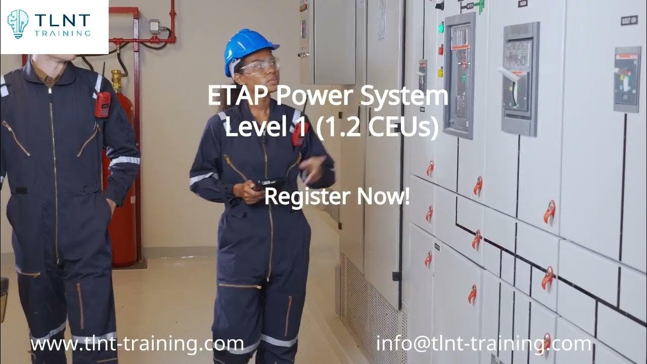 ETAP Power System Level-1 (1.2CEUs) - YouTube