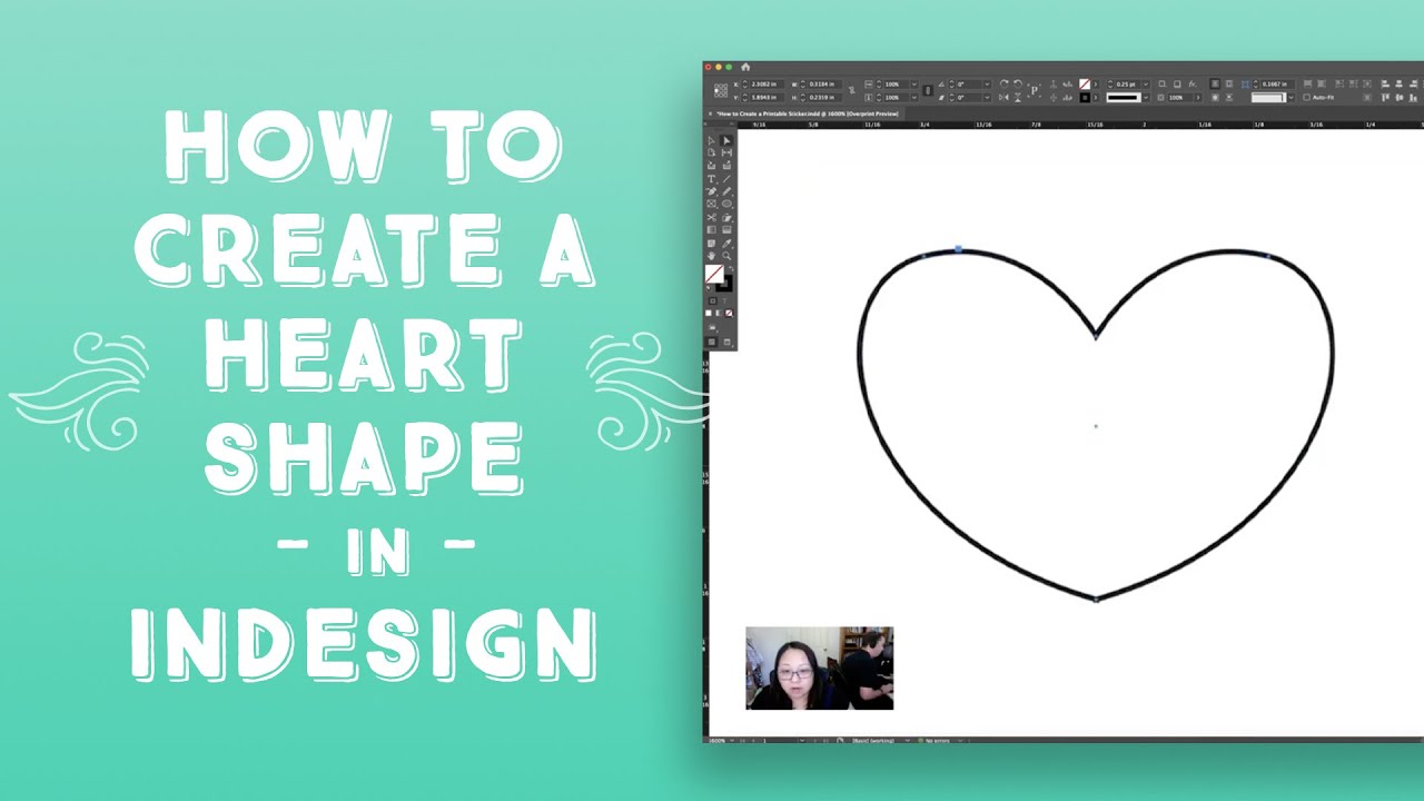 How To Create A Heart Shape In InDesign Short Tutorial YouTube How To Create A Heart Shape In InDesign Short Tutorial YouTube