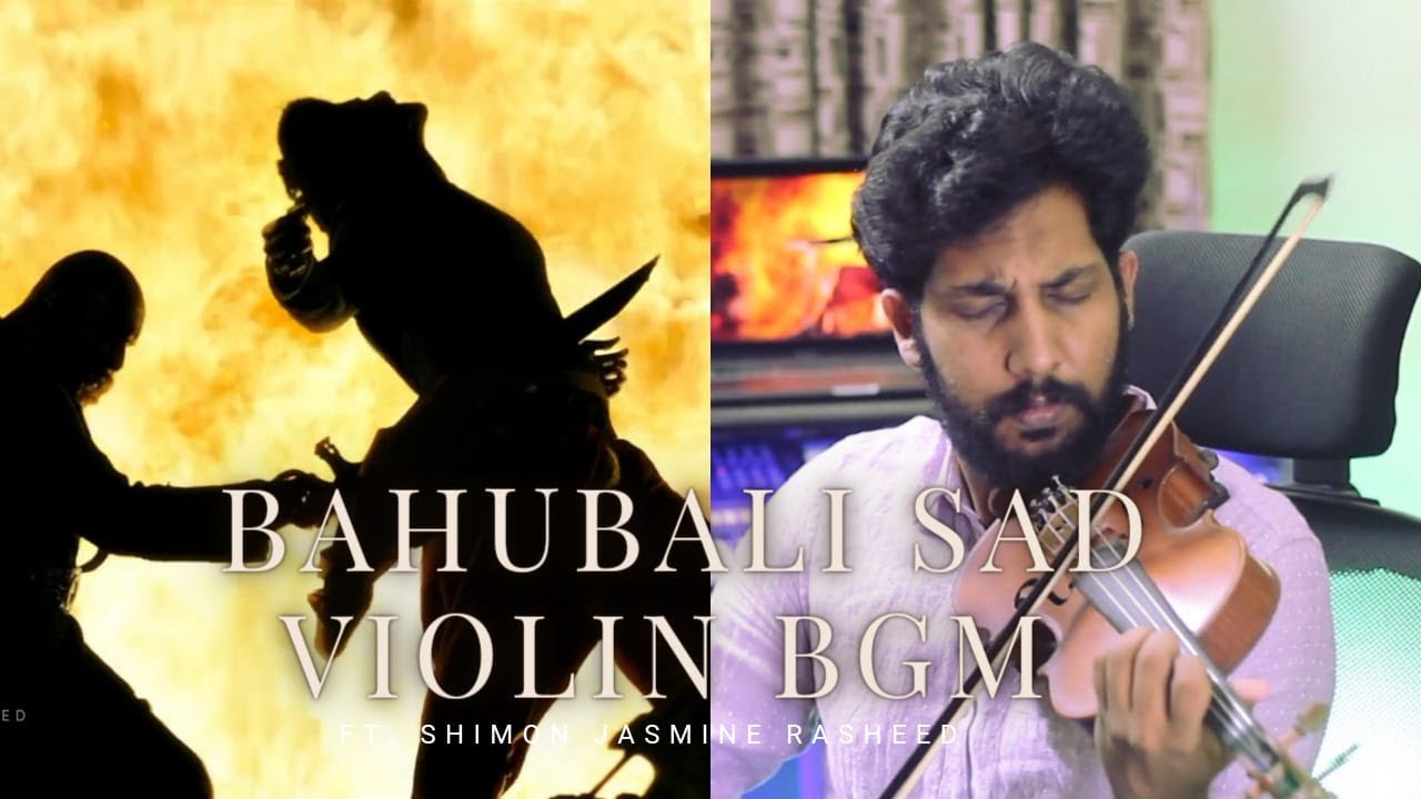 Bahubali Sad BGM | Violin Cover |M M Keeravaani | Ft. Shimon Jasmine ...