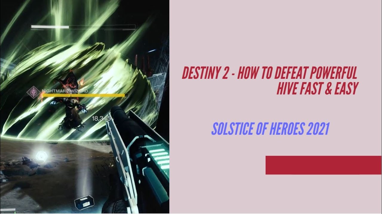 DESTINY 2 - HOW TO DEFEAT POWERFUL HIVE FAST & EASY | SOLSTICE OF ...