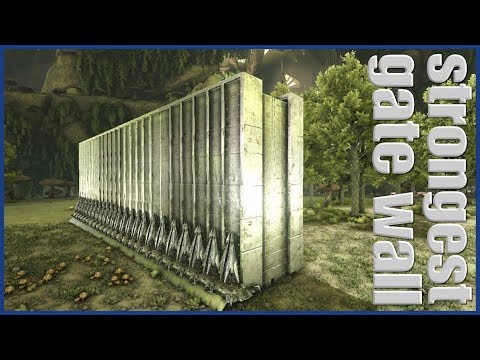 ARK the STRONGEST gate wall TUTORIAL - YouTube