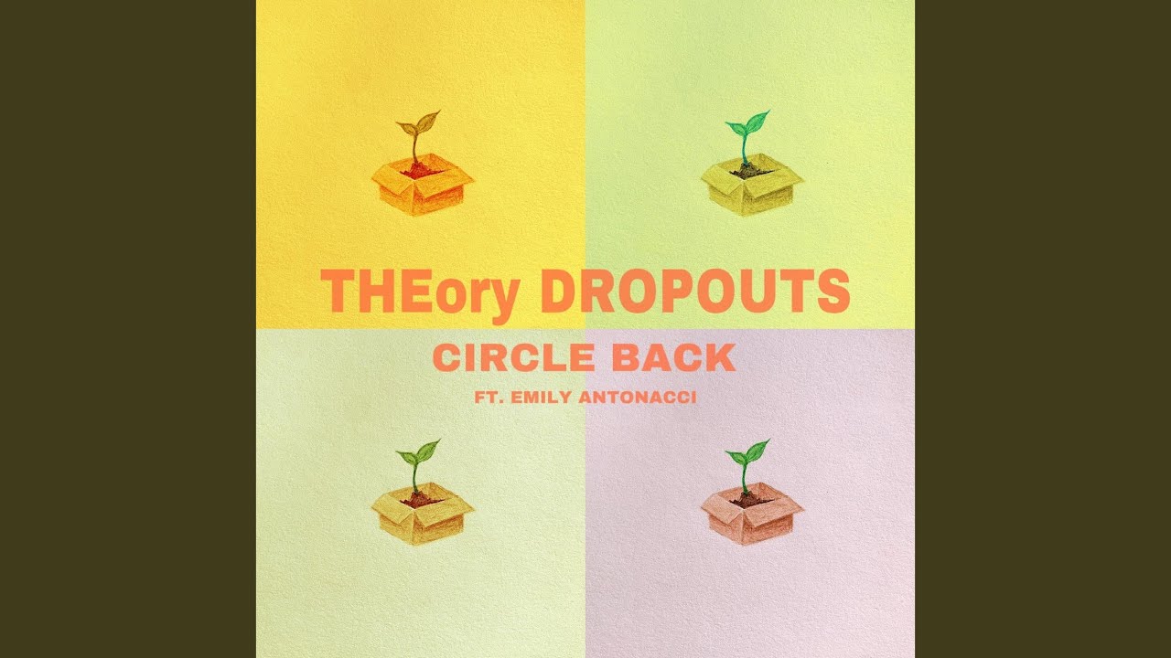 Circle Back (feat. Emily Antonacci) - YouTube