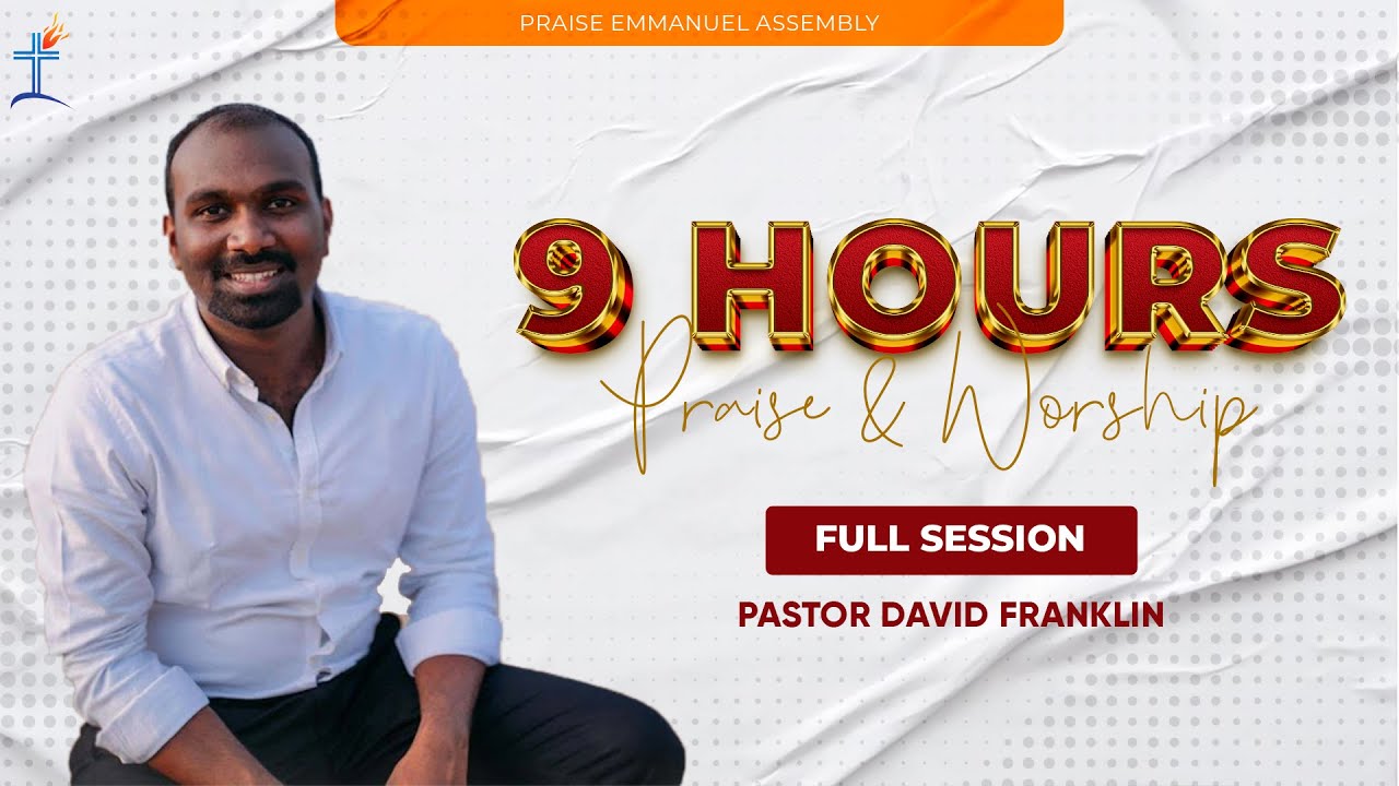 Pastor David Franklin @franklinlazar | FULL SESSION | 9 Hours Praise ...